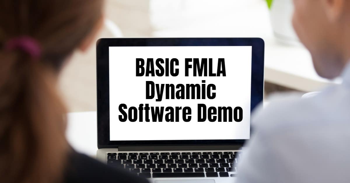 Webinar: BASIC FMLA Dynamic Software Demo | BASIC